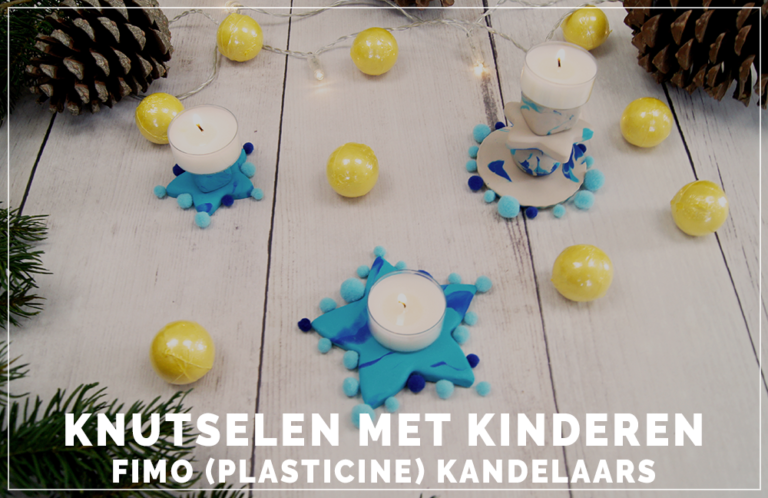 Knutselen met kinderen voor kerst: Kandelaars van plasticine (FIMO)